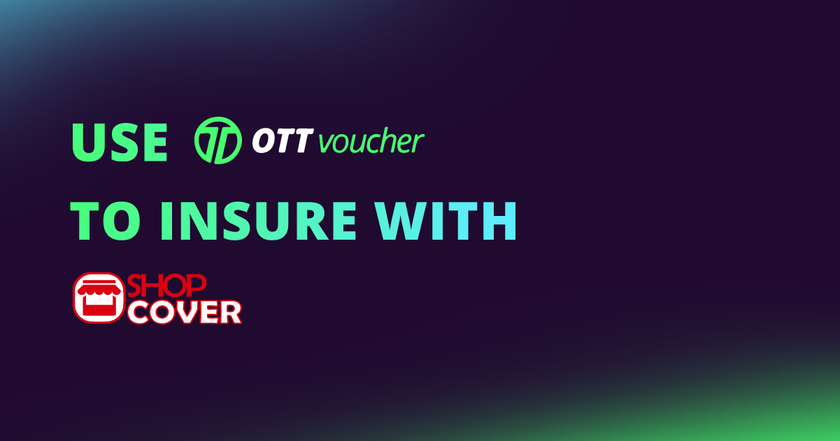 Use OTT Voucher with Shopcover for Easy Business Insurance